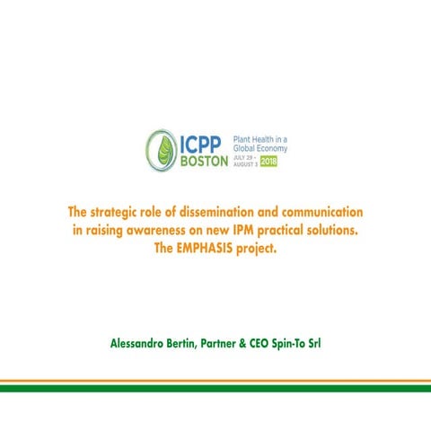 The strategic role of dissemination and communication in raising awareness on new IPM practical ...