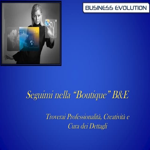 Presentazione business evolution | PDF