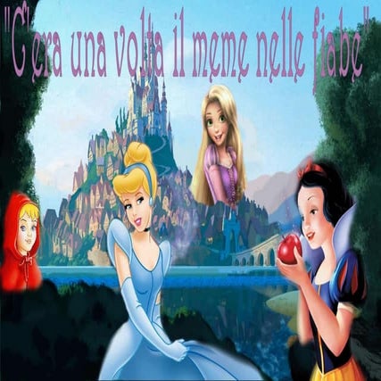 Presentazione c'era una volta | PDF
