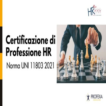 Presentazione Certificazione HR Norma UNI 11803:2021 | PPT