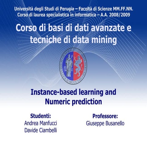 Instance-based learning and Numeric prediction | PPT