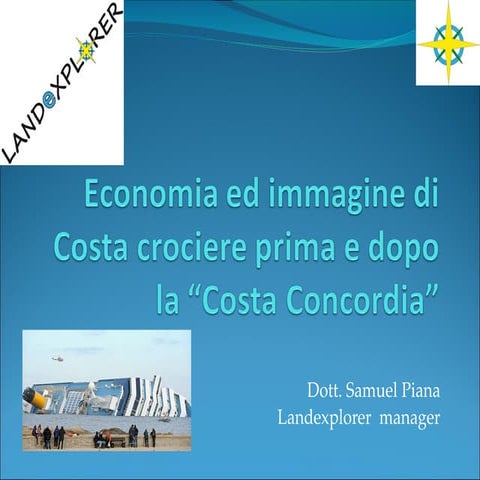 Economia ed immagine di Costa Crociere prima e dopo la "Costa Concordia ...