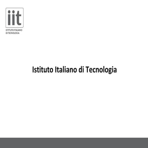 Istituto Italiano di Tecnologia and Technology Transfer | PPT