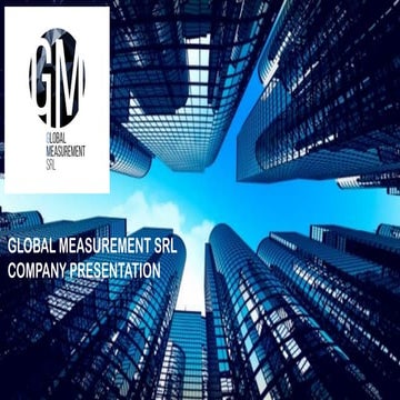 GLOBAL MEASUREMENT SRL | PPT