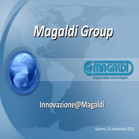 Magaldi Group – Innovazione @Magaldi | PPT
