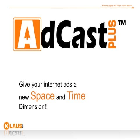 Presentazione Klaus Tech Ad Cast Plus It | PPTX