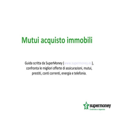 Mutui - Come acquistare un immobile | PPT