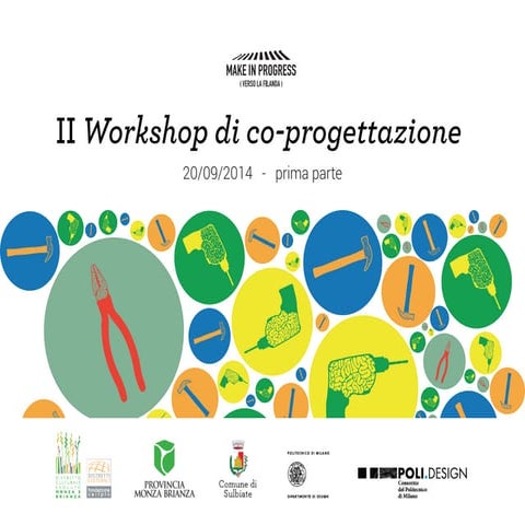 20/09 Raccolta delle idee - Make in Progress verso la Filanda | PDF
