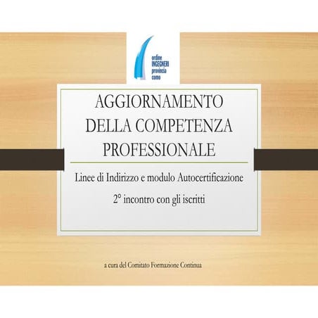 Aggiornamento della competenza professionale 2014. Linee di indirizzo e ...