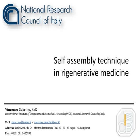 Self assembly technique in rigenerative medicine | PPTX
