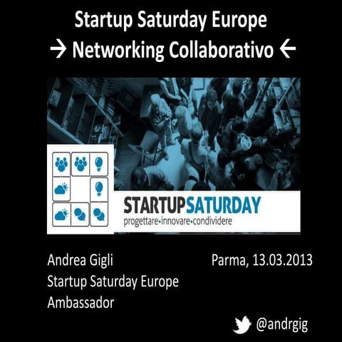 Presentazione Startup Saturday Europe @ ParmaCamp2013 | PPT