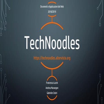 Presentazione TechNoodles | PPT
