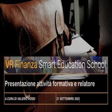 Presentazione VR Finanza Smart Education School 21 settembre-2023.pdf