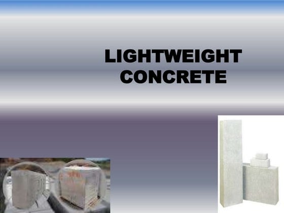 Light weight concrete | PPT