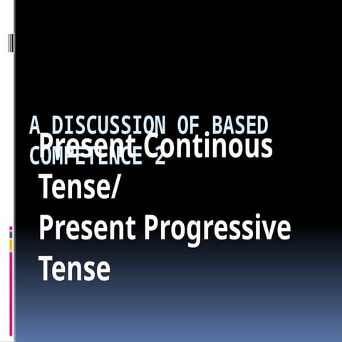 Present Continuous Tense Diskusi.pptx
