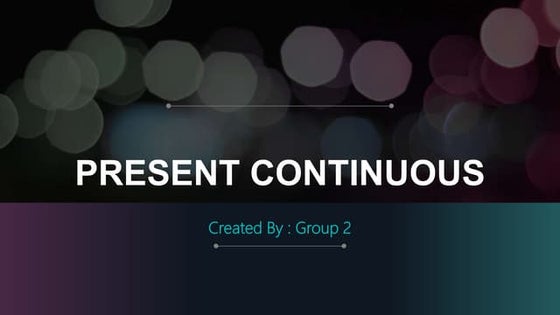 Present Continuous | PPT