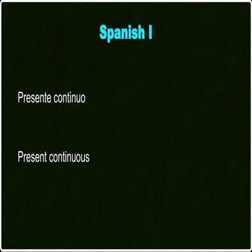 Present continuous.pptx in Spanish Language Level 1 | PPTX