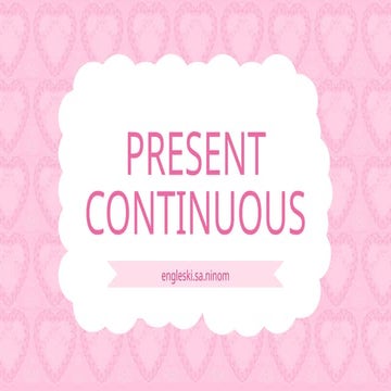 Present Continuous Presentation in English language | PPTX