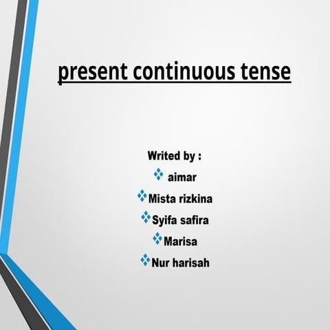 Kunci Bisa Bahasa Inggris Present Continuous Tense 2025 | PPT