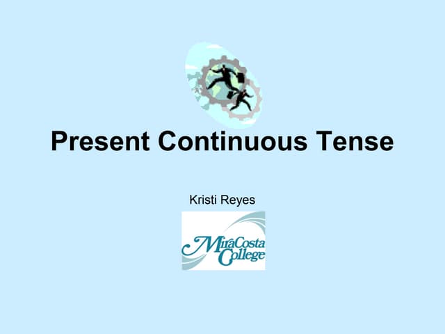 Present continuous tense | PPTX