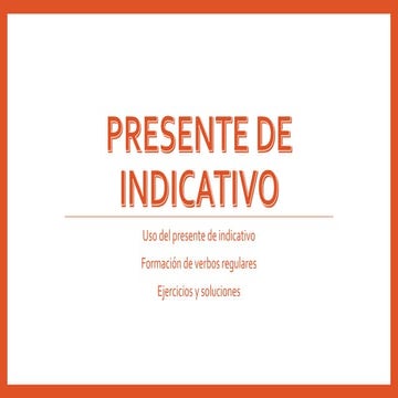 Presente de indicativo. verbos regulares | PPTX