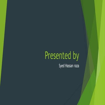 Presented by hassan raza | PPT