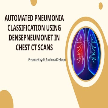 Automated Pneumonia Classification using Deep learning | PPTX