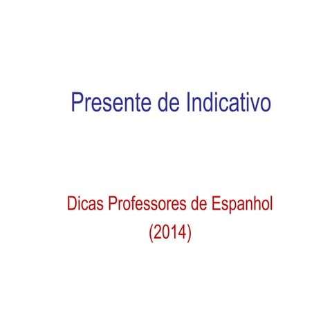 Presente de indicativo español | PPT