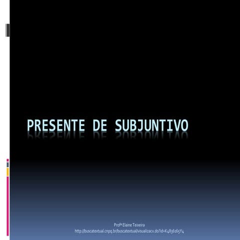 Presente de Subjuntivo en Español | PPT