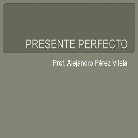 Presente perfecto segundo grado | PPTX
