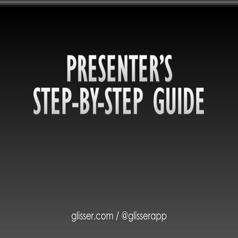 Glisser Interactive Slides: Presenter Guide 2015 | PPT
