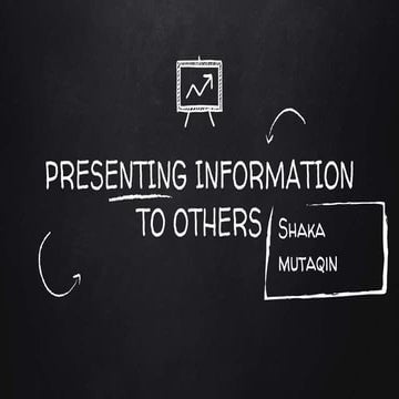 Presenting information to others | PPTX
