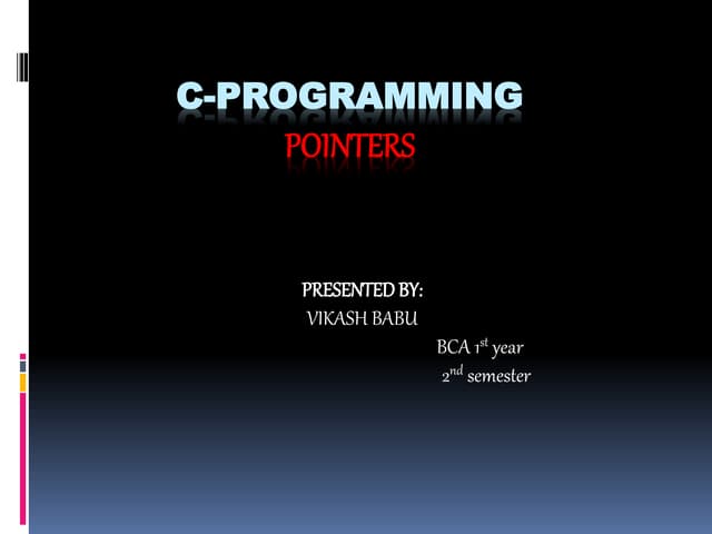Pregentation On Pointer In C Programming Vikash Pptx Programming
