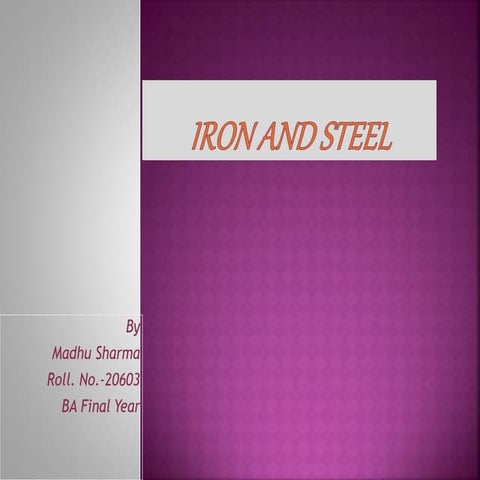 presention on Iron and steel.pptx