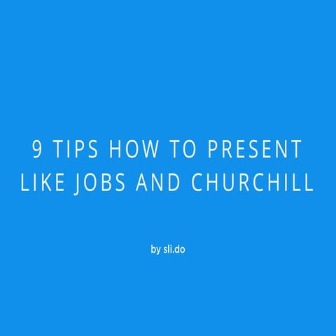 Present like Jobs and Winston | PPT