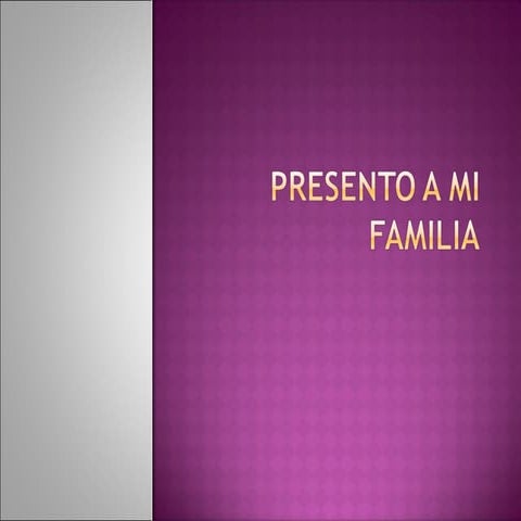 Presento a mi familia | PPT