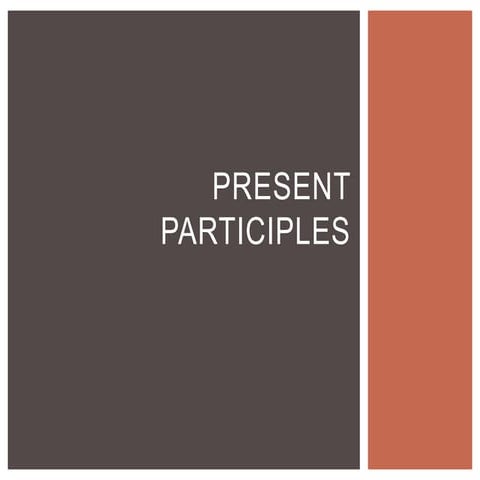 Present participles | PPTX