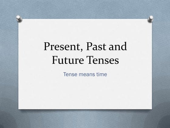 Simple present, past, and future tenses | PPTX