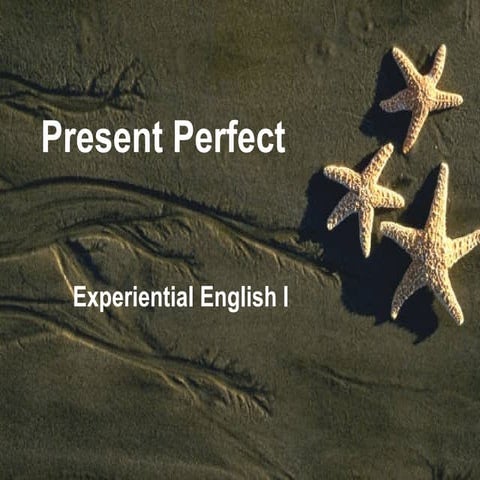 Present Perfect | PPT