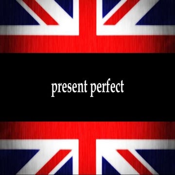 Present perfect | PPT