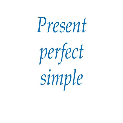 Present perfect | PPT