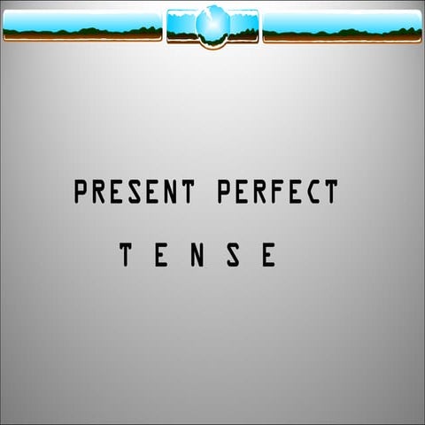 Present perfect | PPT