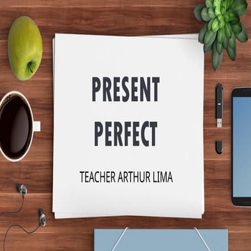 9º ano - Língua Inglesa - Present Perfect.pptx
