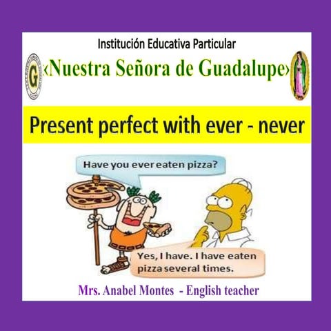 Present perfect ever-never 5° a | PPT