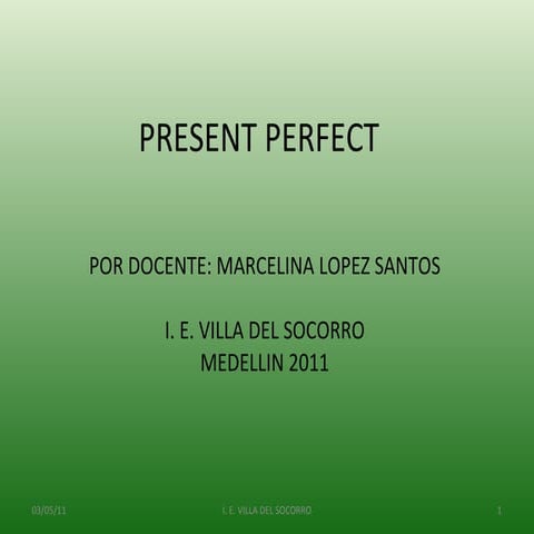 Present perfect 1 | PPT
