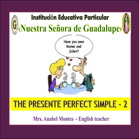 Present perfect 2 4 to | PPT