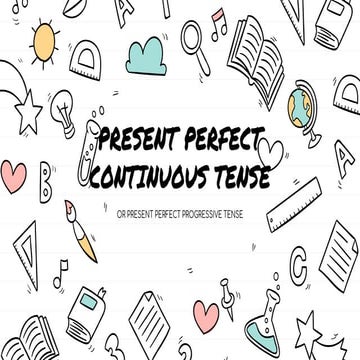 Present perfect continuous | PPTX