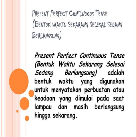 Present perfect continuous tense | PPTX