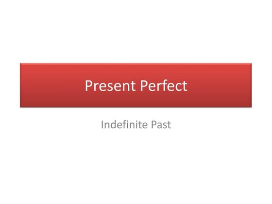 Present perfect | PPT
