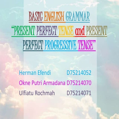 PRESENT PERFECT SIMPLE VS PRESENT PERFECT PROGRESSIVE